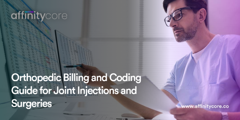 Orthopedic Billing & Coding for Joint Injections & Surgeries